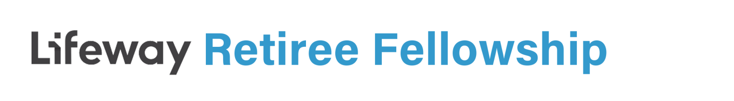 LifeWay Retiree Fellowship